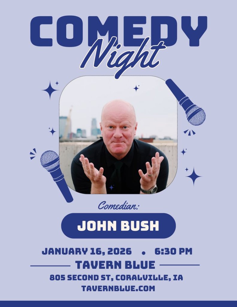 Comedy Night At Tavern Blue With John Bush | Think Iowa City