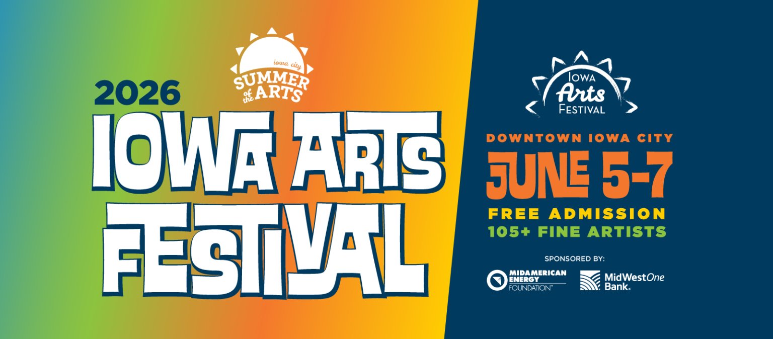 2026 Iowa Arts Festival | June 5–7 | Think Iowa City